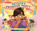 Paydens Pronoun Party – Myti