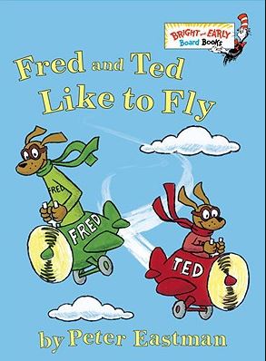 Dr. Seuss Book Fred & Ted Like To Fly (4x5 Board Book) – Myti