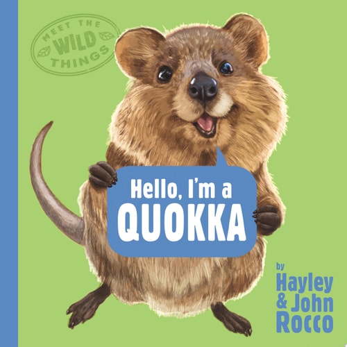 Hello, I'm a Quokka (Meet the Wild Things, Book 3) – Myti